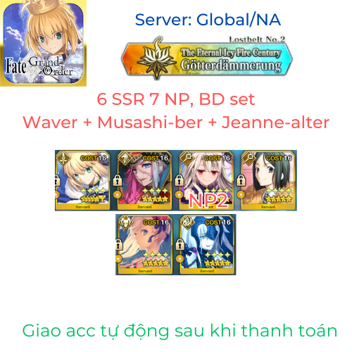 [#1002] [NA] [Midgame] 6 SSR 7 NP, Waver + Musashi-ber + Jeanne-alter, BD set - HM Alter Shop