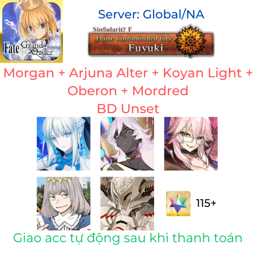 [#MOG134] [NA] [Starter] Morgan + Arjuna Alter + Koyan Light + Oberon + Mordred - HM Alter Shop