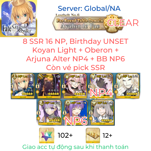 [#1210] [NA] [Endgame] 8 SSR 16 NP, Koyan Light + Oberon + Arjuna Alter NP4 + BB NP6, Birthday ...