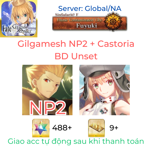 [#GIL21] [NA] [Starter] Gilgamesh NP2 + Castoria - HM Alter Shop